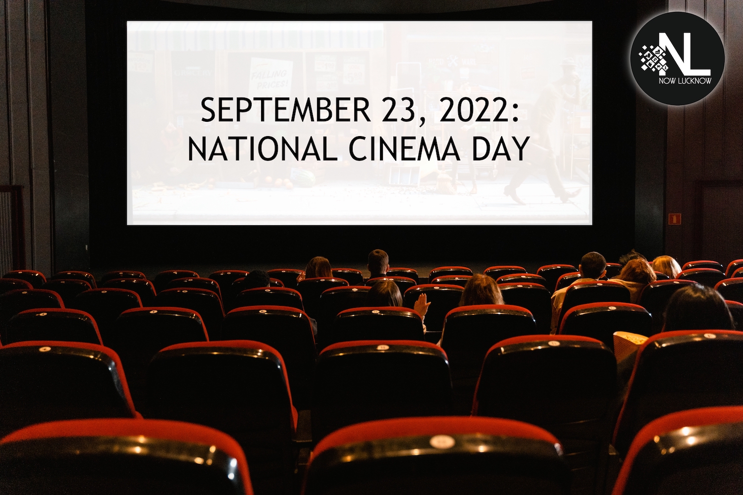 NATIONAL CINEMA DAY: MOVIE TICKETS AT ₹75 IN LUCKNOW MULTIPLEXES ON SEP ...